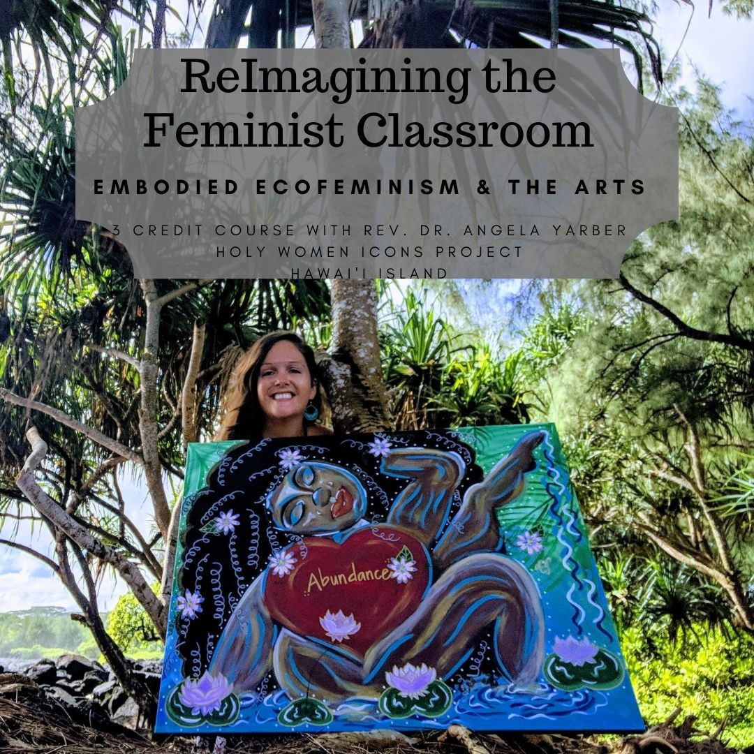 Reimagining the Classroom: Embodied Ecofeminism and the Arts Course on ...