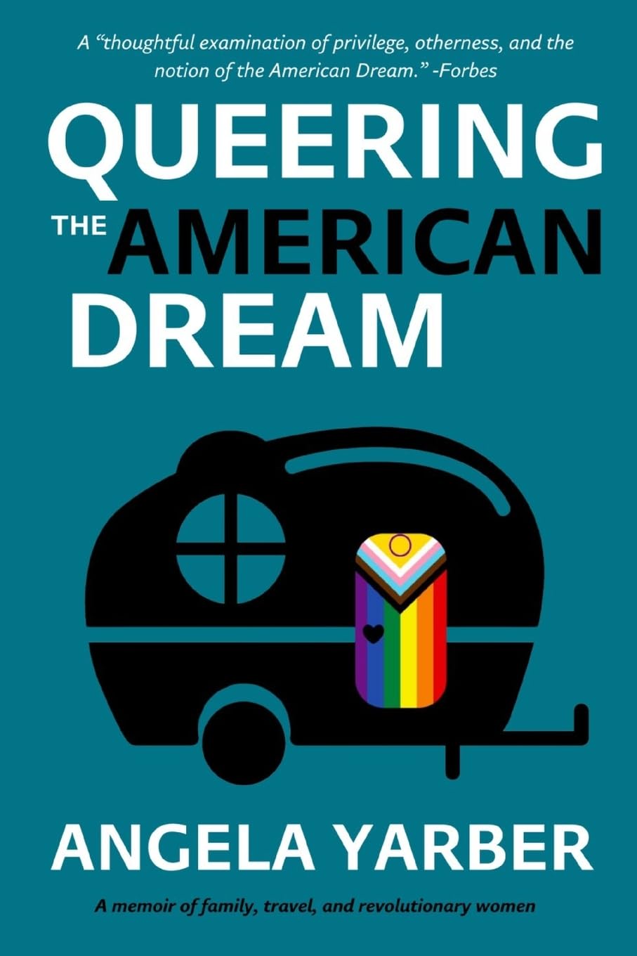 Queering the American Dream by Angela Yarber, Book Review by Janet Maika’i Rudolph