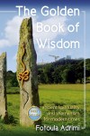 The Golden Book of Wisdom: Ancient Spirituality and Shamanism for ...